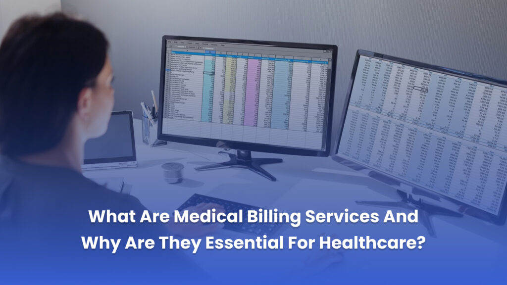 What Are Medical Billing Services and Why Are They Essential for ...